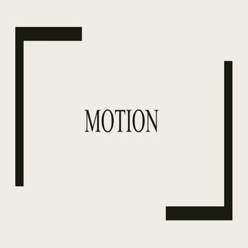 Chapter -2 Motion and Force presentation | PPTX