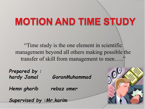 Time and motion study | PPT