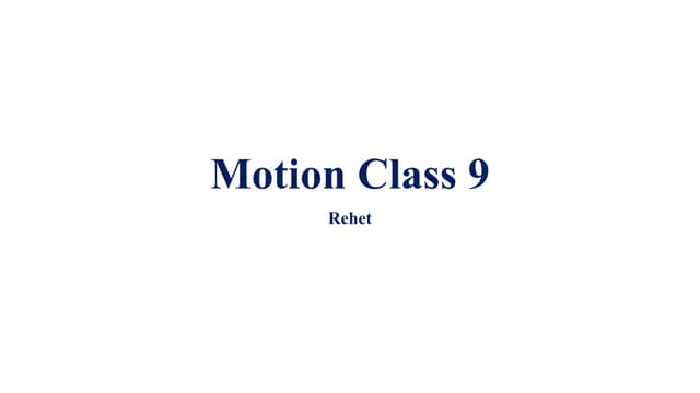 Motion Class 9 Physics Ppt 8685
