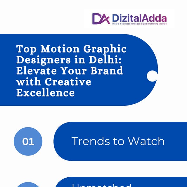 Top Motion Graphic Designers in Delhi – Bringing Your Vision to Life | PDF