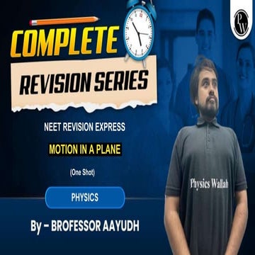 MOTION IN A PLANE _ Class Notes __ NEET REVISION EXPRESS.pdf