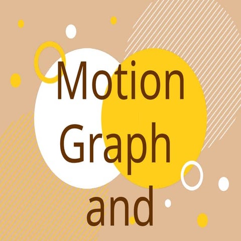 Motion in One Direction - Motion Graph and Diagram.pptx