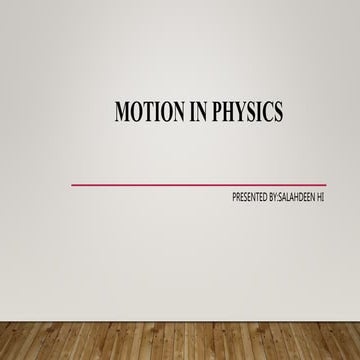 Motion in physics | PPTX