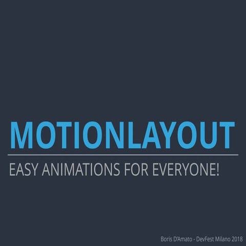 Motion Layout - Easy animations for everyone | PPT