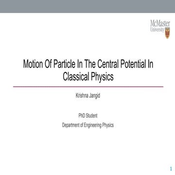 Motion of particle in the central potential in classical physics | PPTX