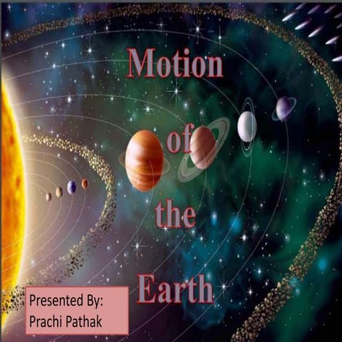 Motions of earth school level | PPT