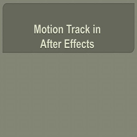 Motion Track in After Effects | PPTX