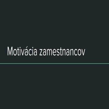 Motivácia zamestnancov | PDF