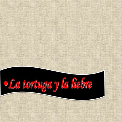Cuento EL CONEJO Y LA LIEBRE | PPTX