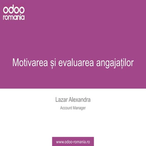 Motivarea si evaluarea angajaților | PPTX