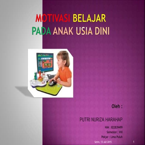 MOTIVASI BELAJAR ANAK USIA DINI | PPTX