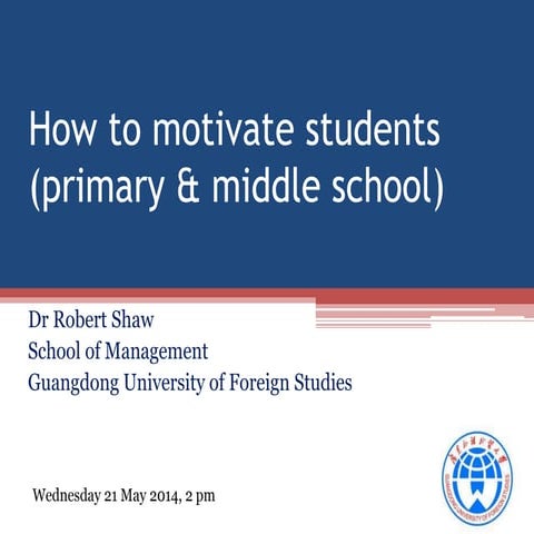 How to motivate primary and middle school students | PPT
