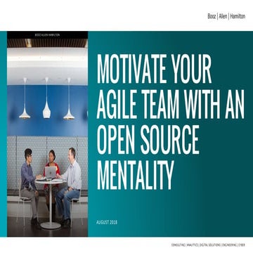 Motivate Your Agile Team with an Open Source Mentality | PPT