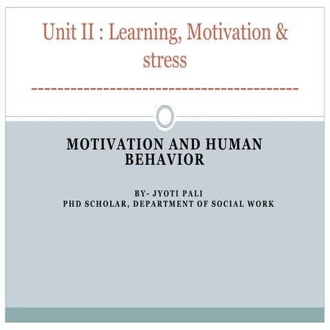 PPT on Human Motivation made By Jyoti Pali, Research Scholar | PPTX
