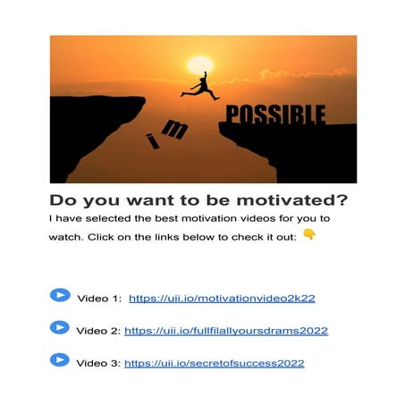 MOTIVATION YOU NEED! | PDF