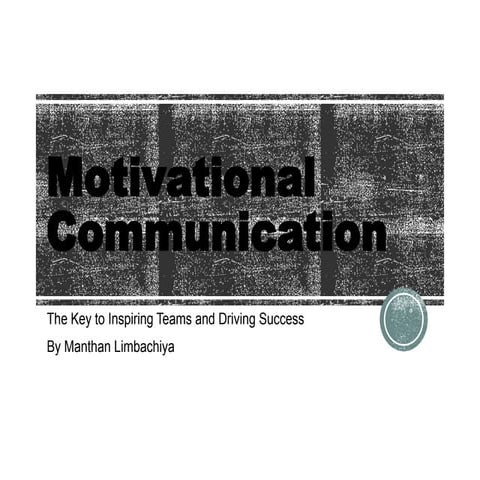 Motivational_Communication_Presentation.pptx