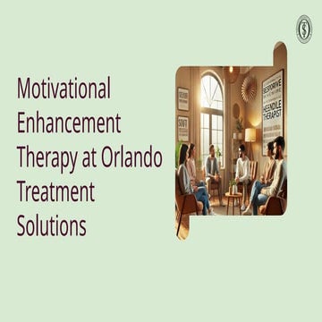 Motivational Enhancement Therapy: Find Your Inner Strength | PPTX