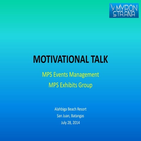 Motivational Talk for the MPS Group | PPTX