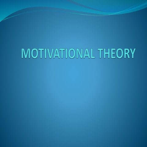 Motivational theory | PPTX
