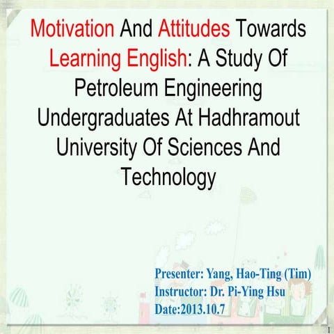 Motivation and attitudes towards learning english | PPTX | Education ...