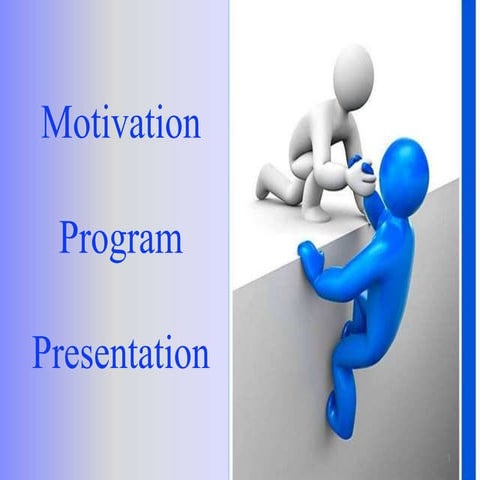 Motivation and behavior presentation | PPTX