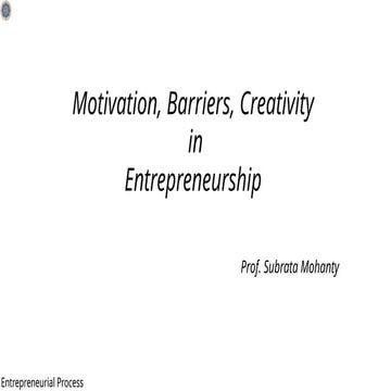 Motivation, Barriers, Creativity, entrepreneur | PPTX