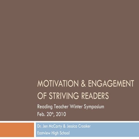 Motivation Engagement Of Striving Readers | PPT