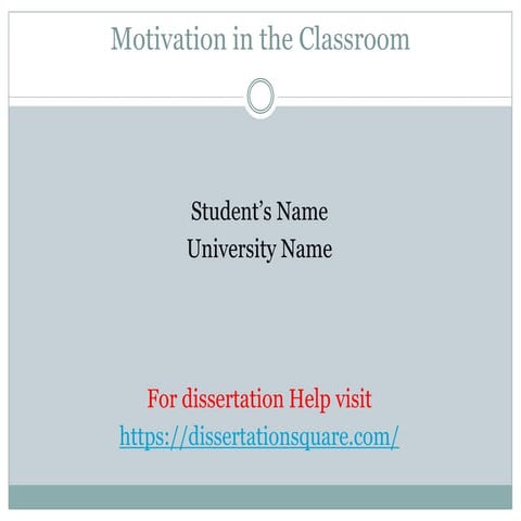 Motivation in the classroom | PPTX