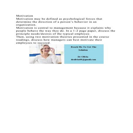 MotivationMotivation may be defined as psychological forces that d.docx