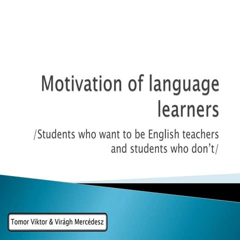 Motivation of language learners | PPTX