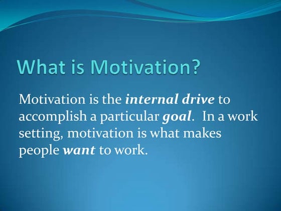 Three Important Theories of Motivation | PPT