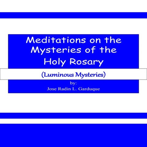 Luminous Mysteries (Holy Rosary) | PPTX