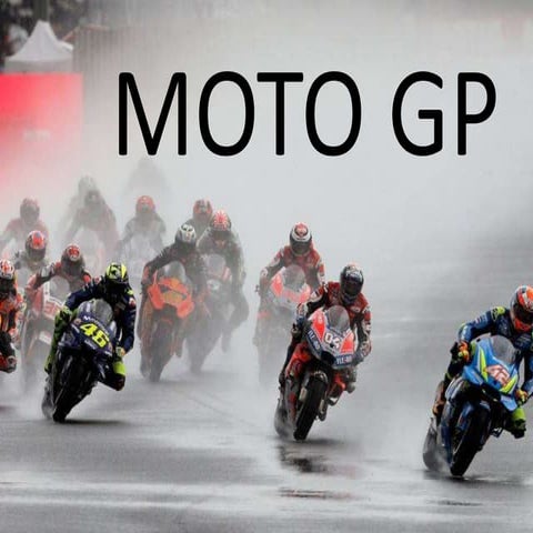 Moto gp | PPTX | Motorcycle Sports | Auto Racing