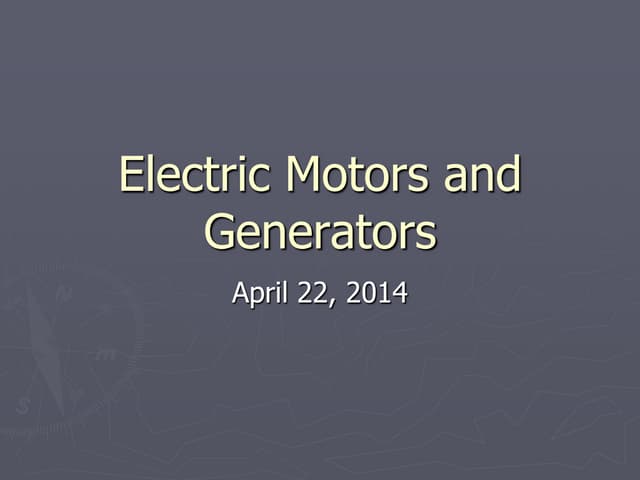motors and generators in Science 10 Quarter 2 | PPT