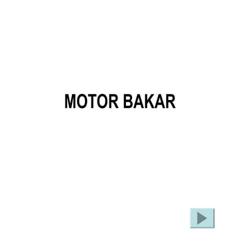 motorbakarmotomotorbakarrbakarmotorbakarppt | PPT