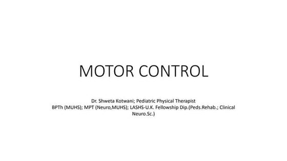 Theories of Motor Control | PPTX | Physical Therapy | Wellness