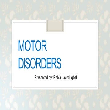 motor disorder in mental health &psychopathology | PPT