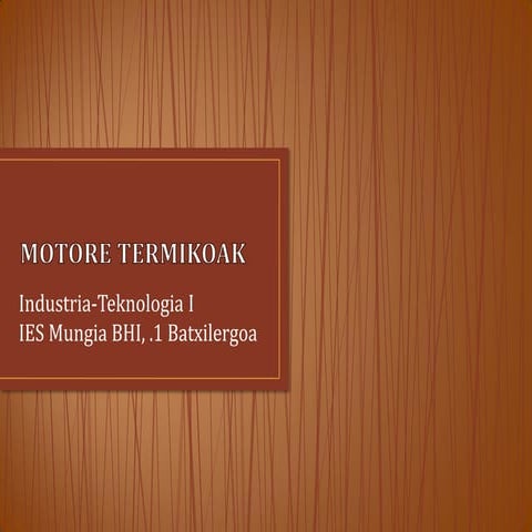 Motore termikoak | PPT
