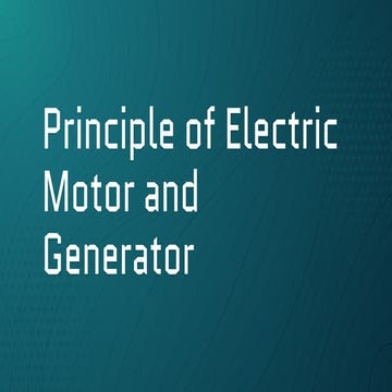 Electric motor and generator | PPTX
