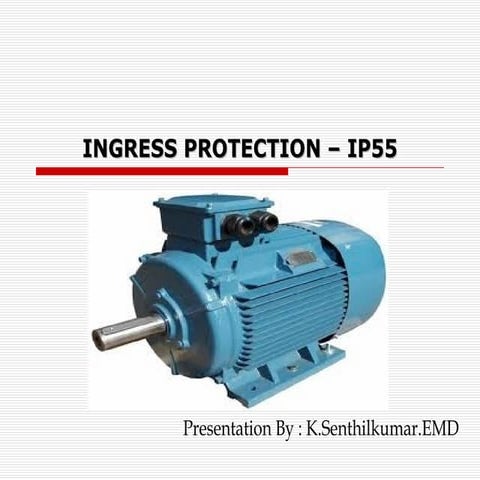 Induction Motors Ingress Protection IP55 | PPT | Information and ...