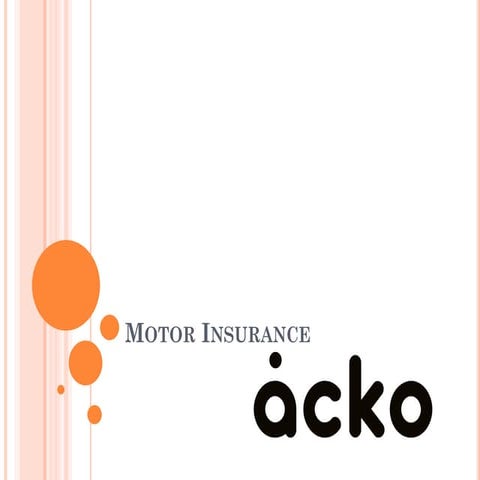 Motor insurance- Acko General Insurance | PPTX