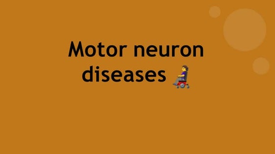 Motor neuron diseases | PPTX