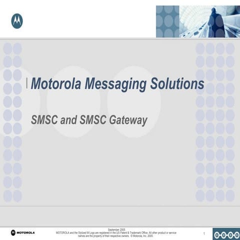 Motorola_Messaging_Solutions__SMS_and_SMSC_Gateway.ppt