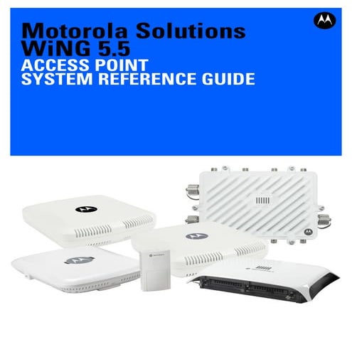 Motorola solutions wing 5.5 access point system reference guide (part ...