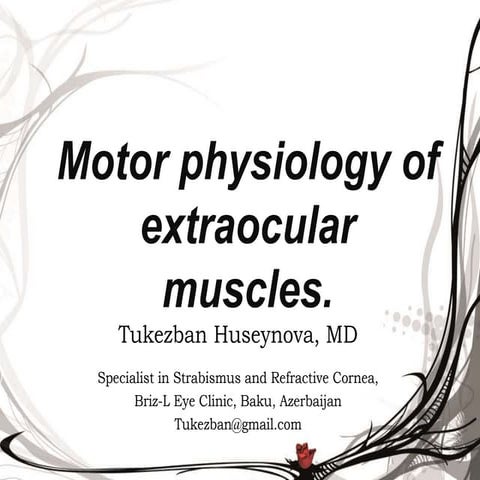 Motor physiology of the eye | PPTX
