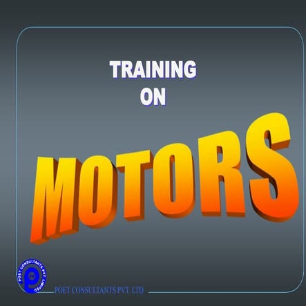 Training And Basics On Motors For Beginners Ppt