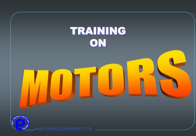 Training And Basics On Motors For Beginners Ppt