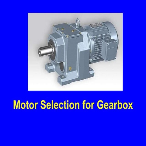 Motor Selection for Gearbox.pptx
