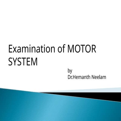 Motor Examination motor assessment ..... | PPTX