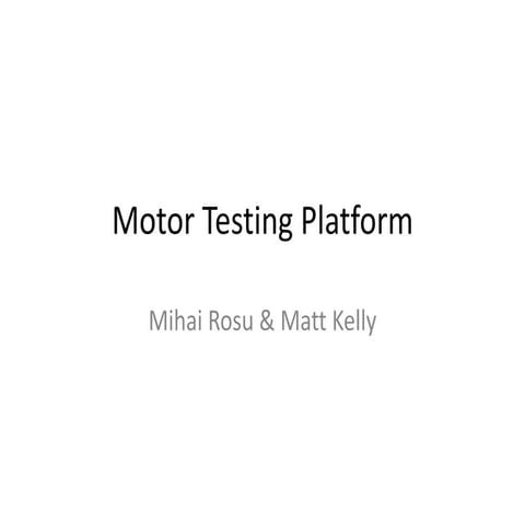 Motor testing platform 1 | PPTX